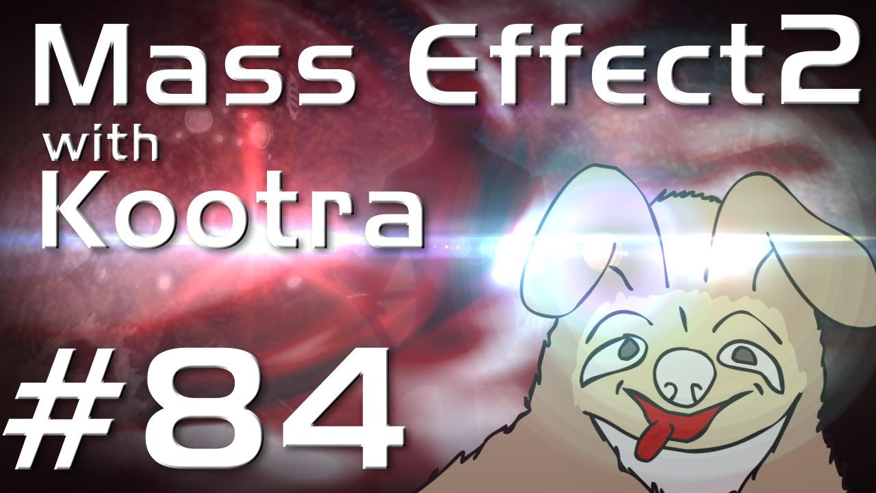 Mass Effect 2- Adventures of Creature Shepard Episode 84 "THE Kassa ...
