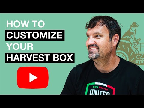 How To Customize Your Harvest Box - YouTube