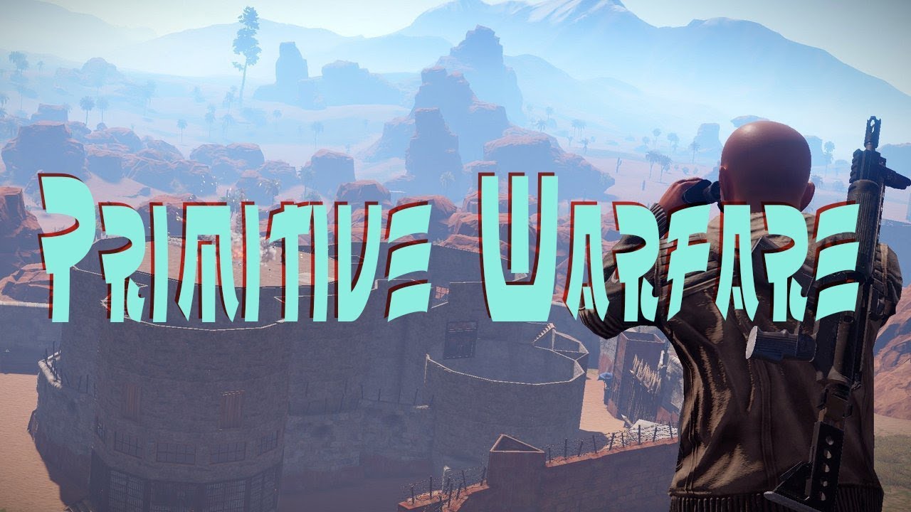 Rust - Primitive Warfare - YouTube