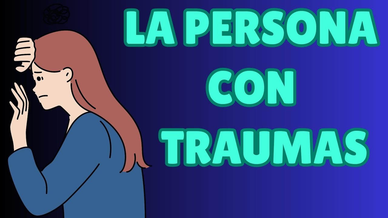 Comprendiendo los comportamientos de las Personas con Traumas - YouTube