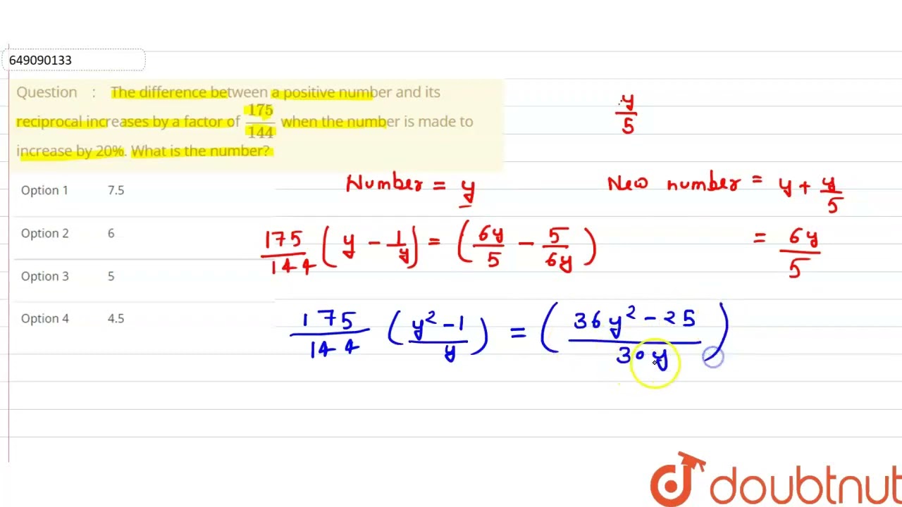 The Difference Between A Positive Number And Its Reciprocal Increases The Difference Between A Positive Number And Its Reciprocal Increases