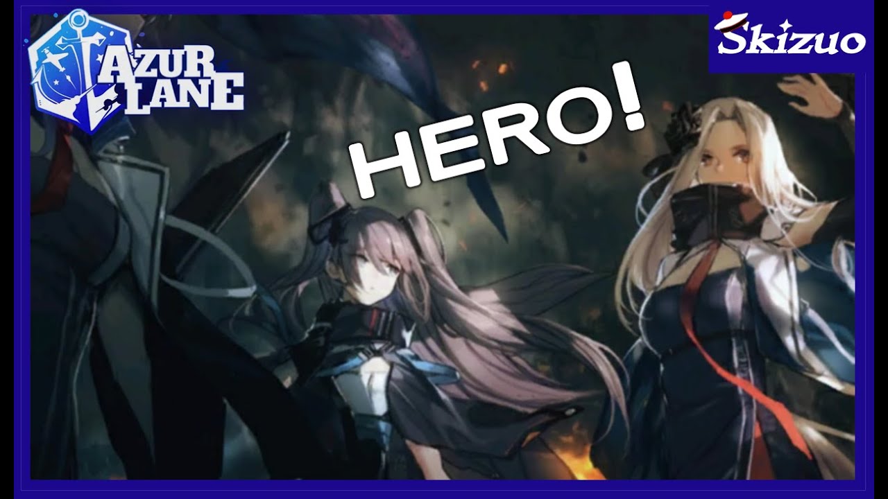 HERO! - Azur Lane #AzurLane #Yostar - YouTube