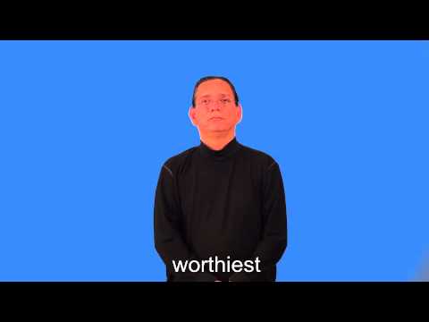 worthier,worthiest ASL - YouTube