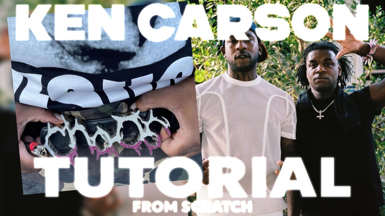 HOW TO MAKE KEN CARSON TYPE BEAT FROM SCRATCH | FL 21 TUTORIAL - YouTube