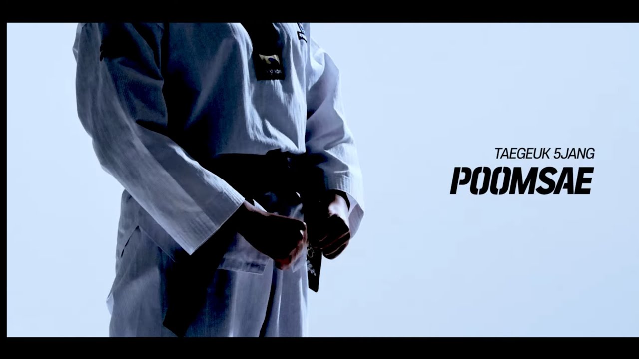 POOMSAE 5 - TAEGUK OH JANG TAEKWONDO - YouTube