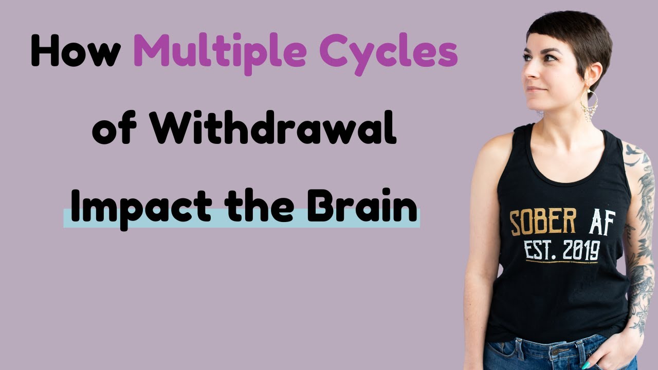 How Multiple Cycle of Alcohol Withdrawal Impacts the Brain (Kindling ...