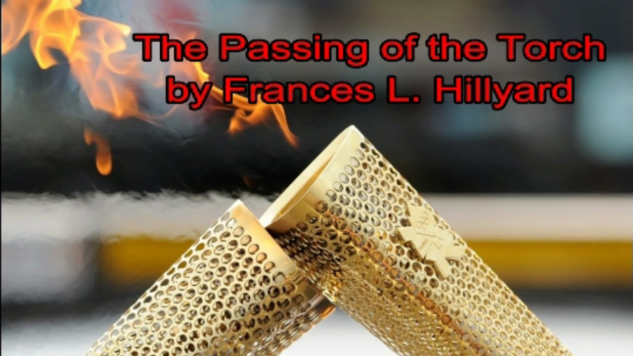 The Passing of the Torch - YouTube