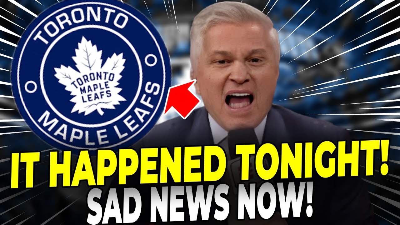 LAST MINUTE BOMB! NHL CONFIRMS! SAD NEWS FOR MAPLE LEFAS! TORONTO MAPLE ...
