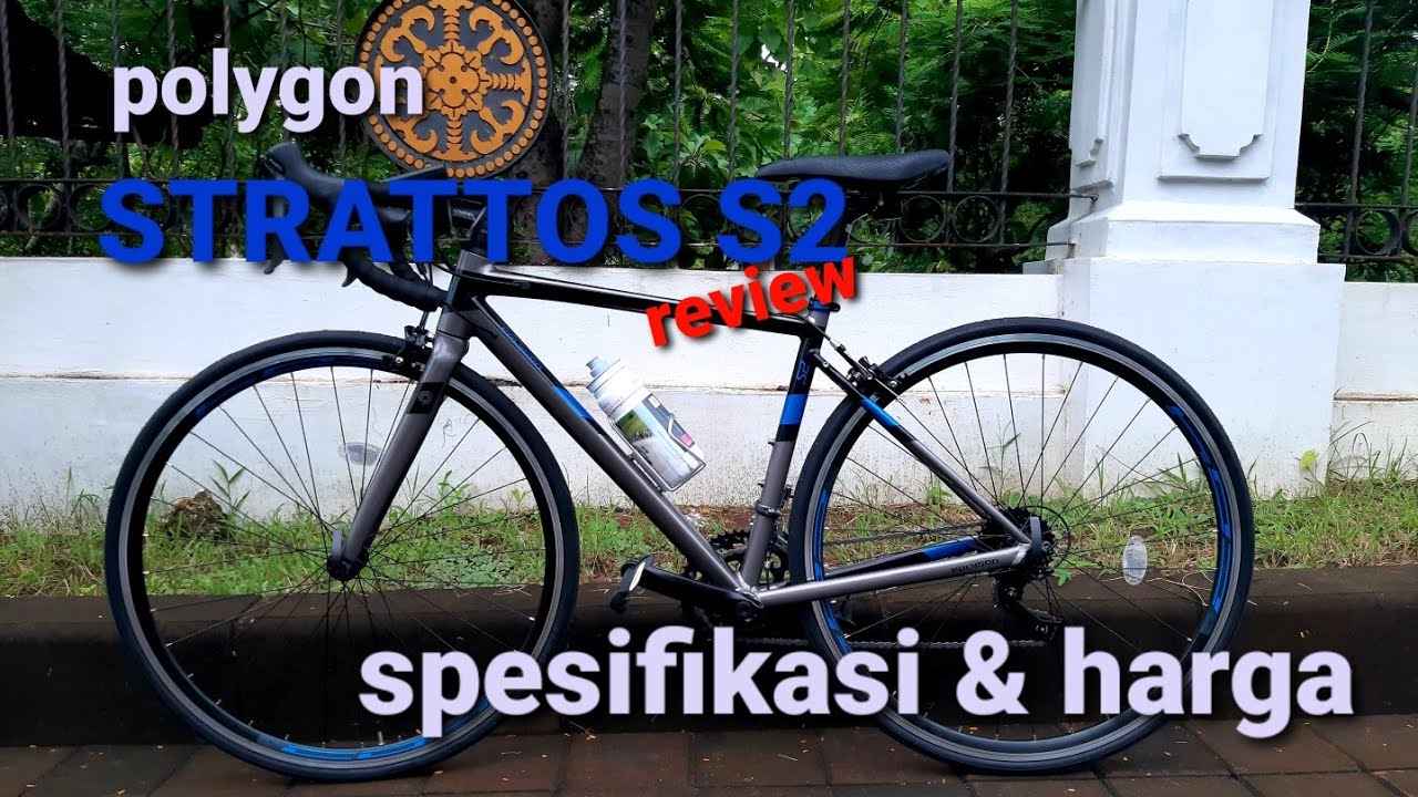 REVIEW ROADBIKE POLYGON STRATTOS S2 TAHUN 2021 || SPESIFIKASI DAN HARGA ...