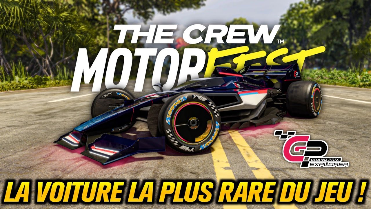 THE CREW MOTORFEST - LA VOITURE LA PLUS RARE DU JEU ! Formule 1 GP ...