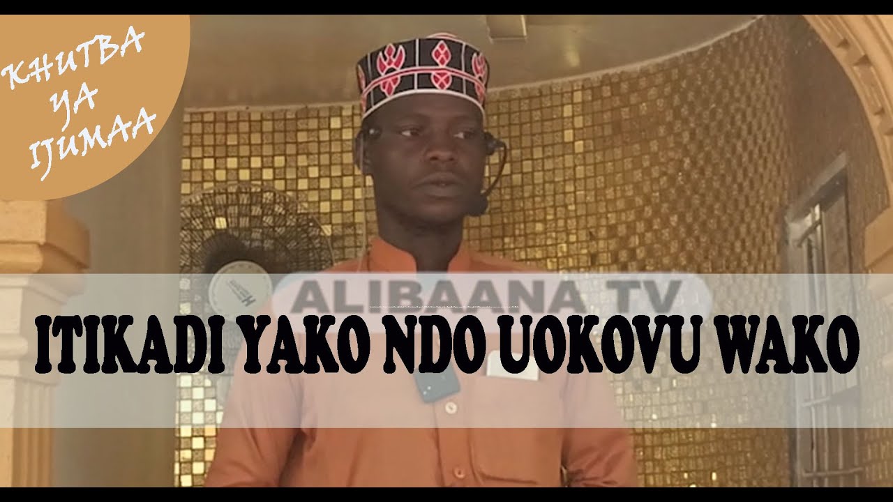 ITIKADI YAKO NDIO UOKOVU WAKO. - YouTube