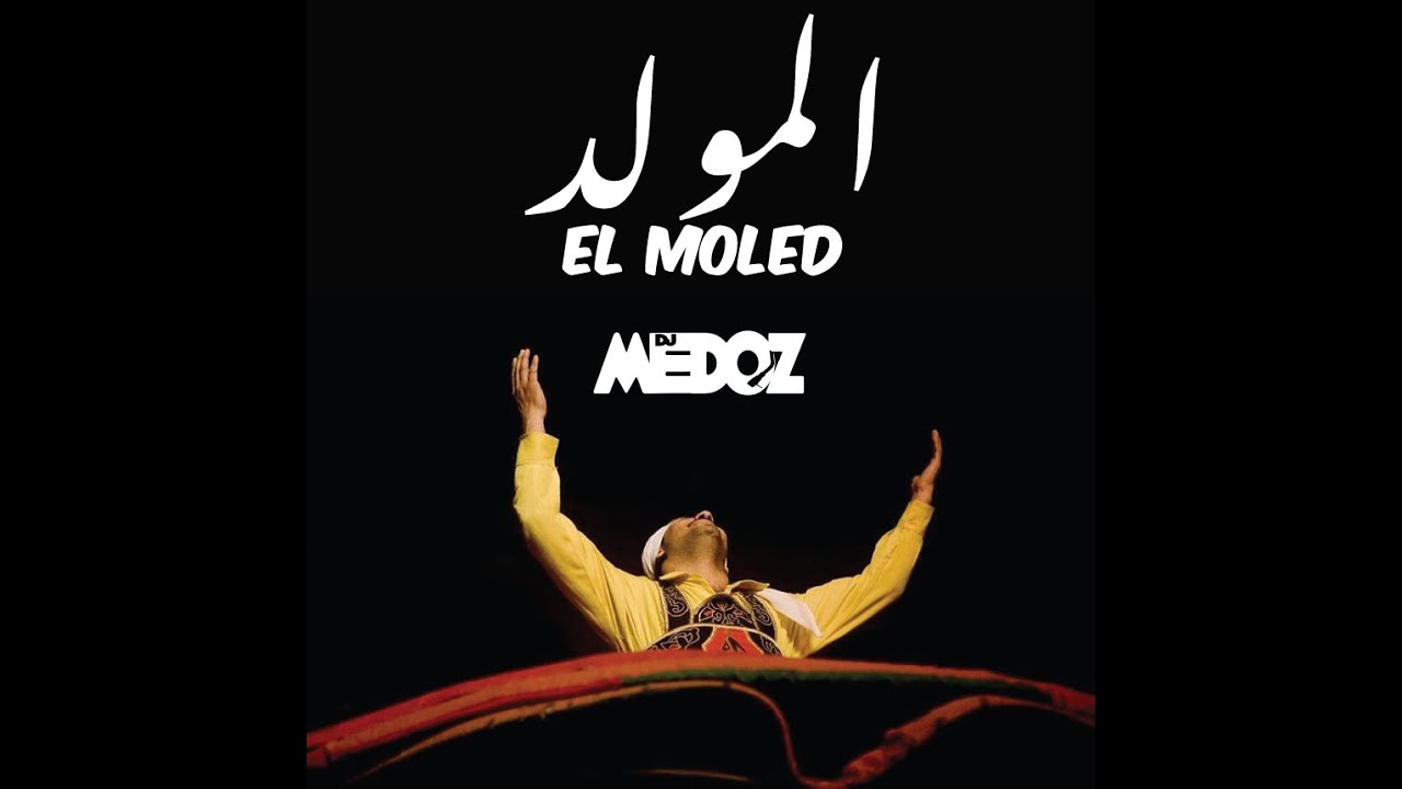 EL Moled (Original Mix)- DJ Medoz المولد - ميدوز - YouTube
