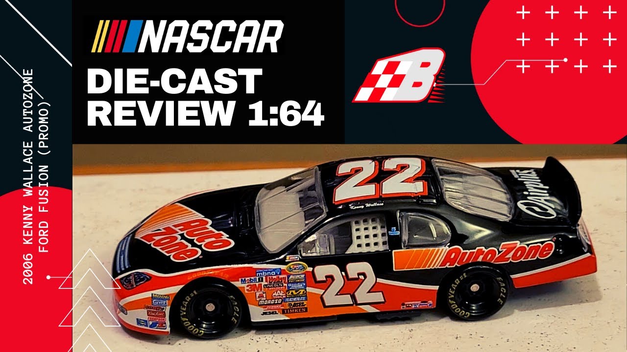 2006 Kenny Wallace Autozone Promo 1:64 (NASCAR Die-Cast Review) - YouTube