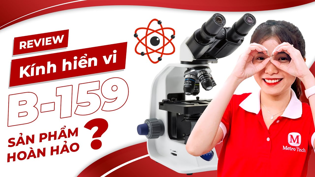 Đánh giá Kính hiển vi Optika B-159 Chính hãng: Soi được X1000??? - Metrotech Review | METROTECH ...