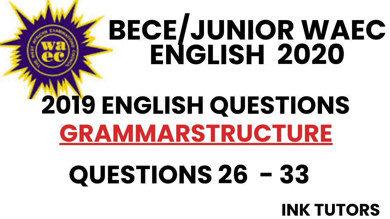 BECE 2020 BECE ENGLISH PAST QUESTIONS Junior Waec Past Questions On bece-2020-bece-english-past-questions-junior-waec-past-questions-on