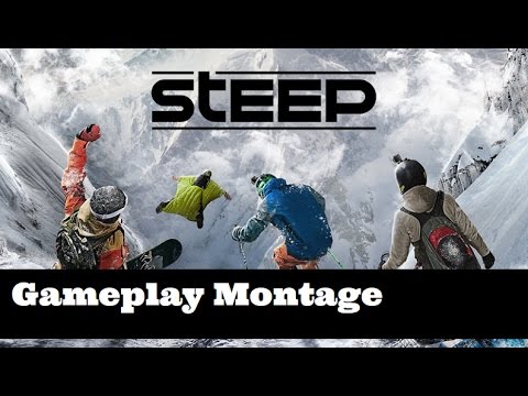 Steep Gameplay Montage #1 (Xbox One) - YouTube