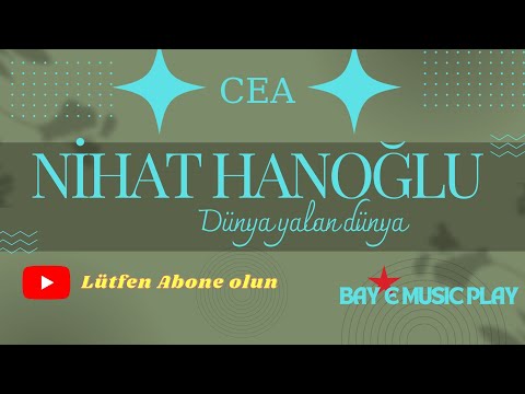 Nihat Hanoğlu - Dünya yalan dünya