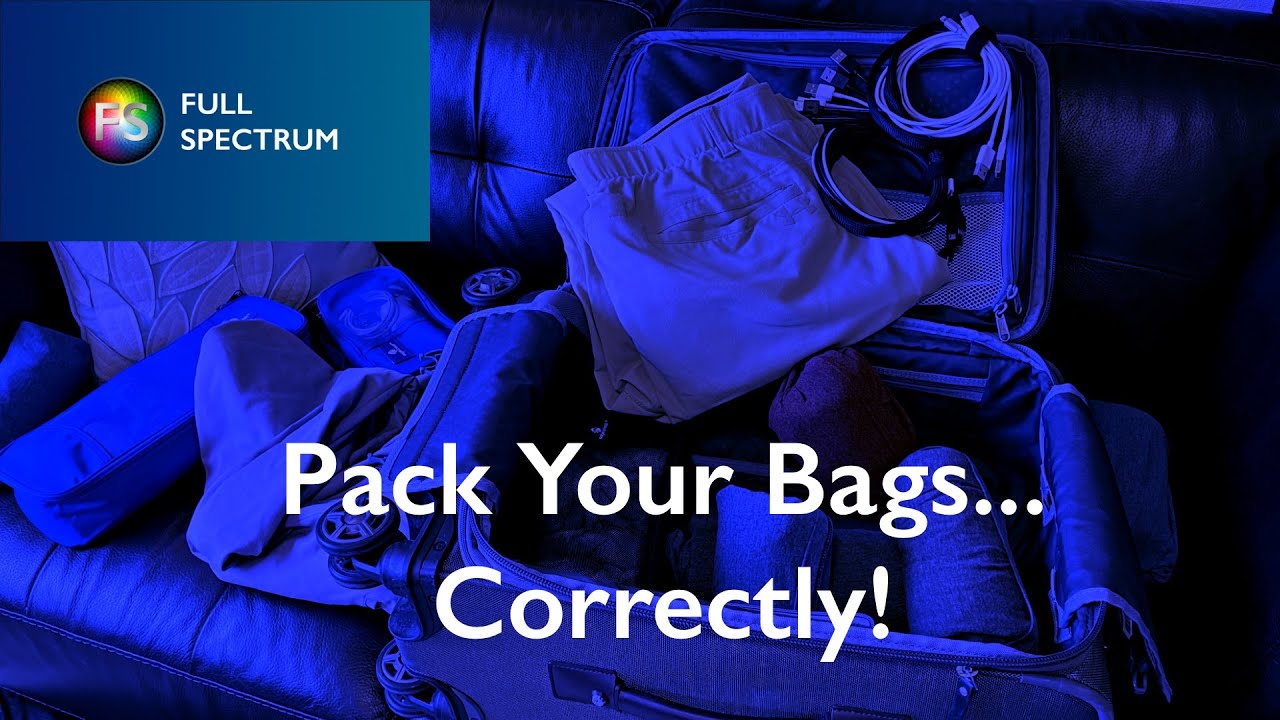 Pack Your Bags… Correctly! - YouTube