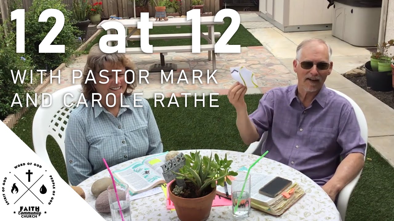 12 @ 12 Devotion: Pastor Mark and Carol Rathe - YouTube