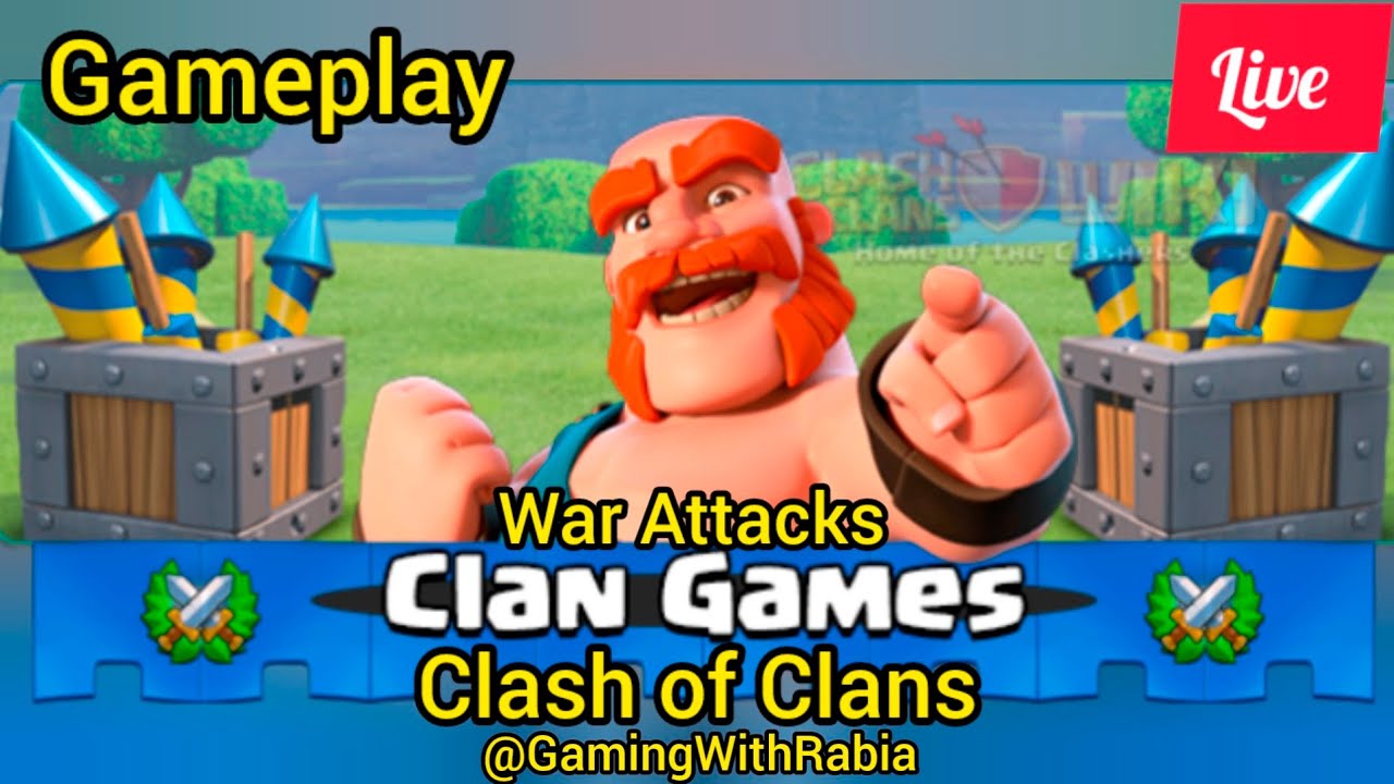Clash of clans Game/Clan Games with tons of my ids/Live Gameplay ...