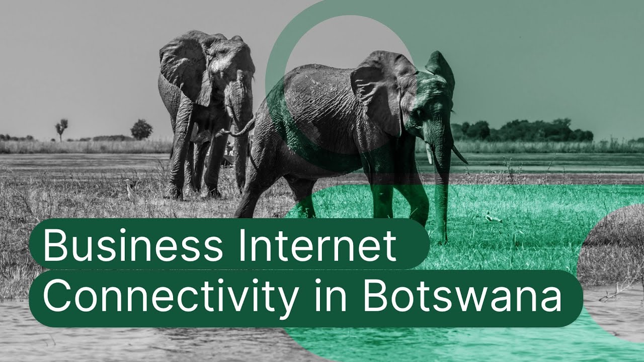 Botswana Business Internet Connectivity - YouTube