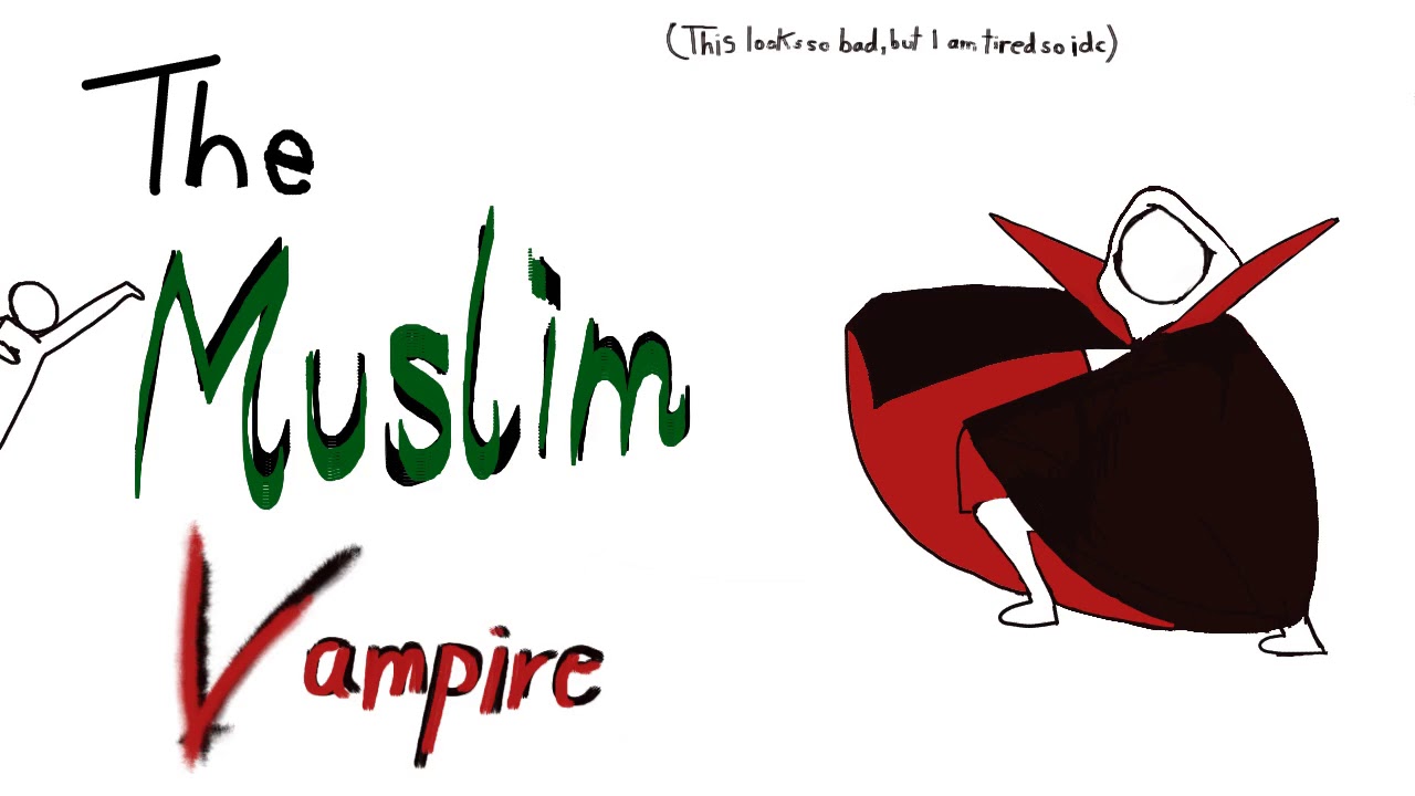 The Muslim Vampire (hi) - YouTube