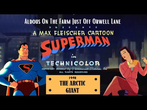 Max Fleischer 's 1942 Superman Cartoon: The Arctic Giant - YouTube