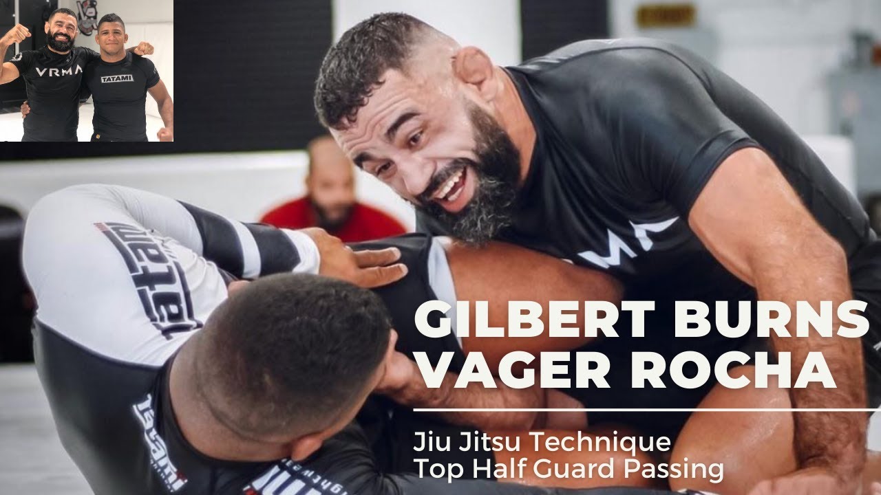 Gilbert Burns + Vagner Rocha training BJJ Half guard passing - YouTube