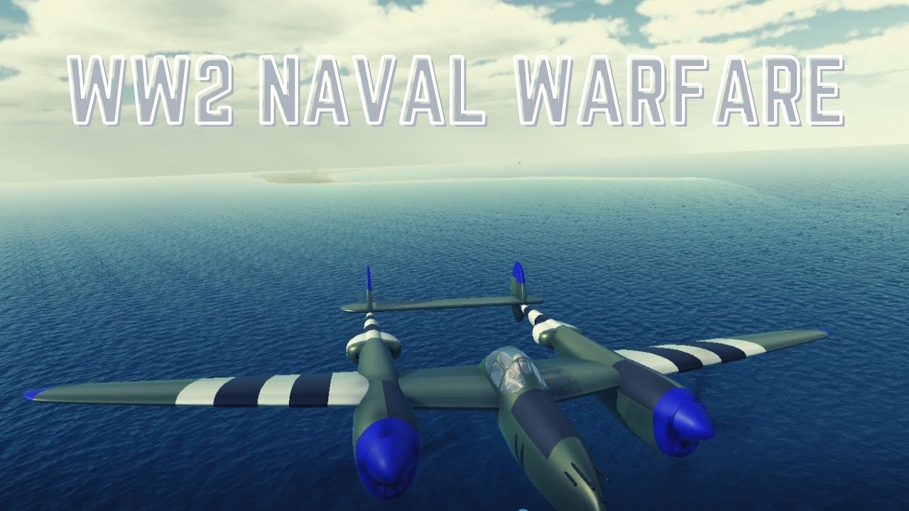 World War II Naval Combat (Ravenfield) - YouTube