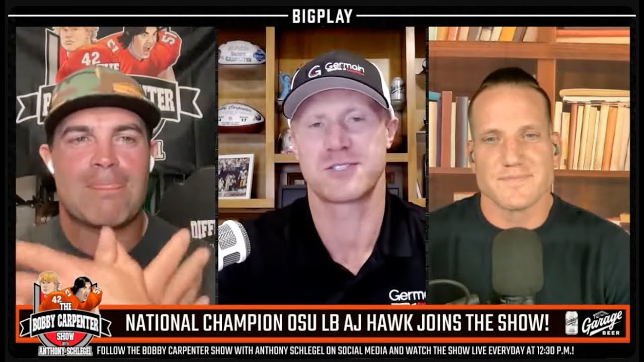 The Bobby Carpenter Show Is 𝗟𝗜𝗩𝗘! AJ Hawk Talks Ball, Ben Stevens' Best ...