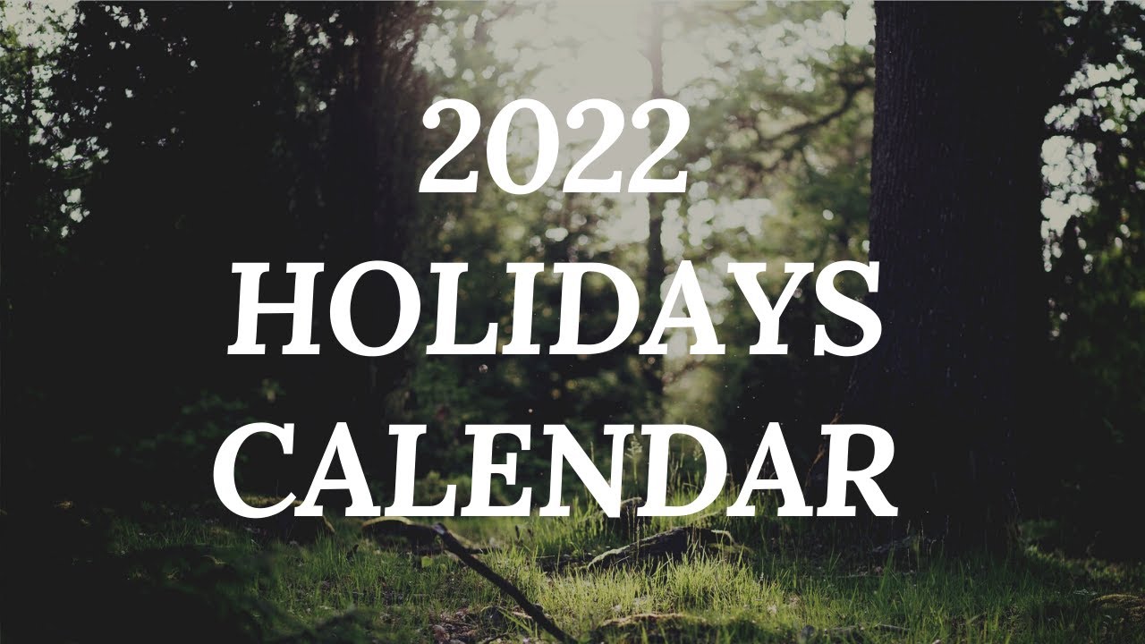2022 Calendar With Holidays, Festivals, Events from January to December ...