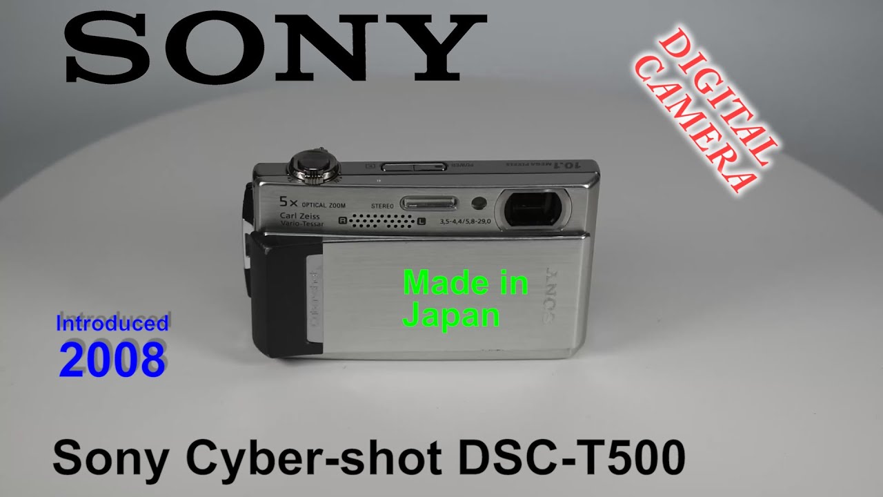 2008 Sony Cyber-shot DSC-T500 - Digital Camera - YouTube