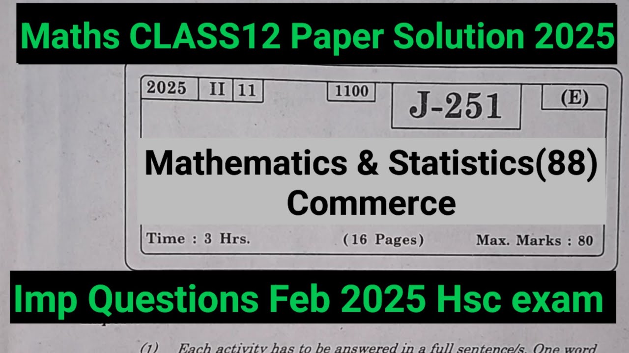 2025 MATHS BOARD PAPER SOLUTION COMMERCE HSC CLASS12 ARK SIR LIVE LEC ...