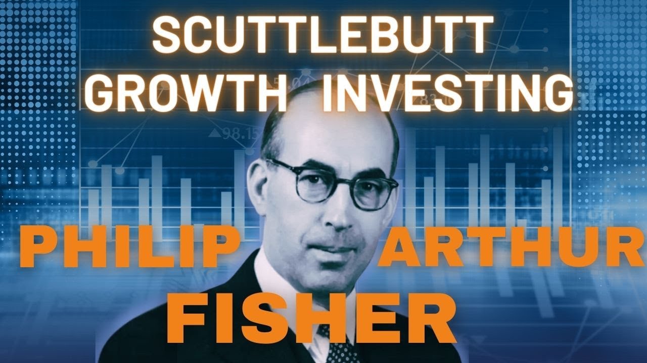 Philip Arthur Fisher | The Scuttlebutt Strategy in Growth Investing ...