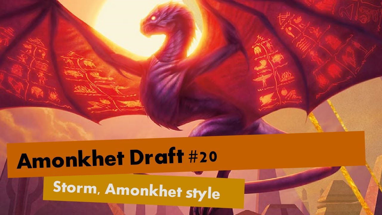 Amonkhet Draft #20 - Storm, Amonkhet style - YouTube