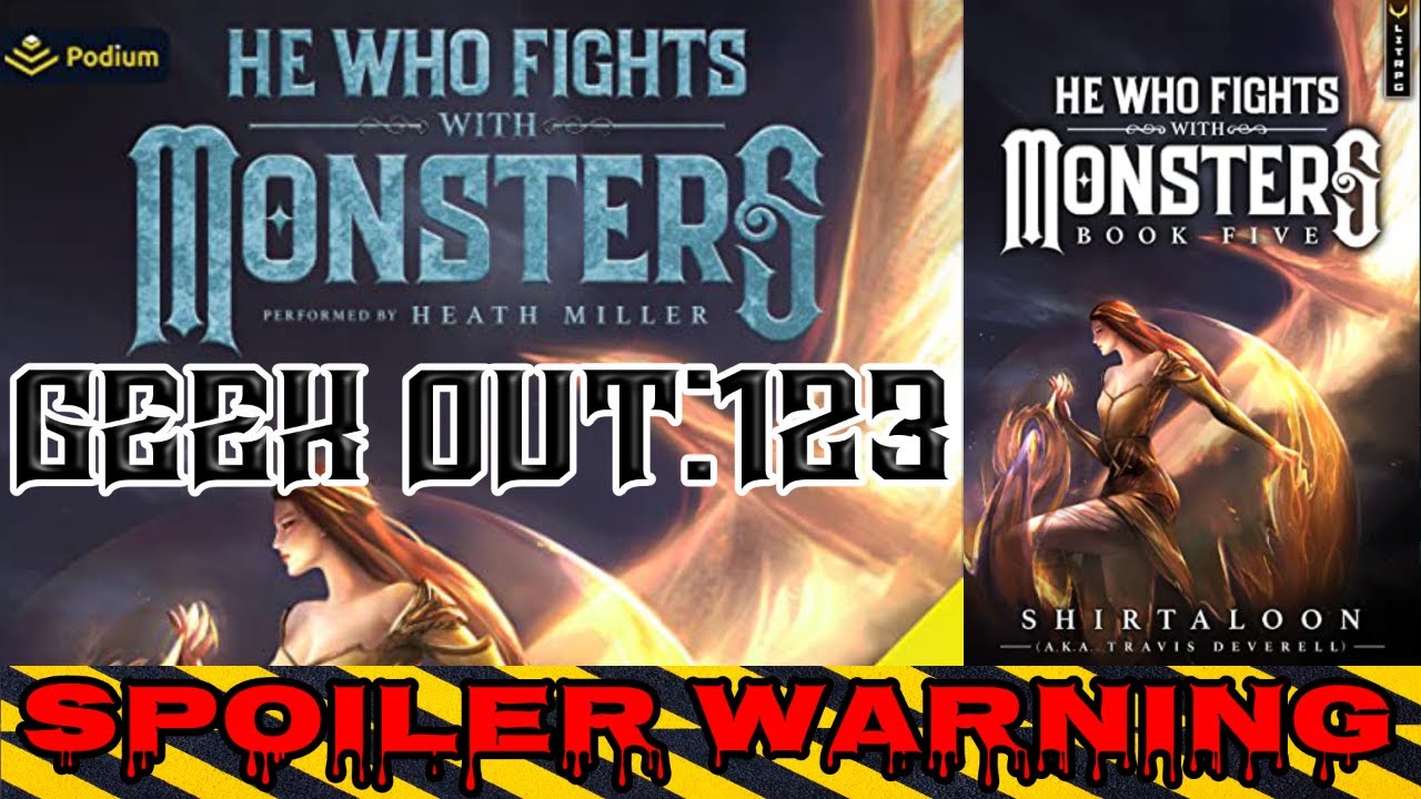 🔴Geek Out: 123 He Who Fights with Monsters 5 A LitRPG Adventure by ...