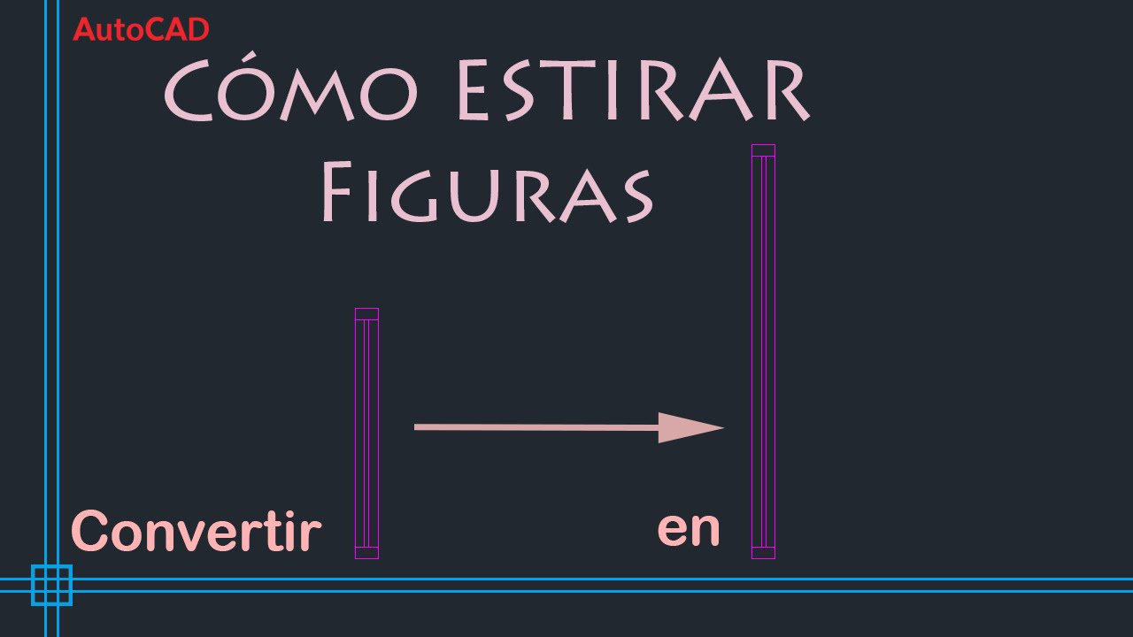AutoCAD 2D - Cómo estirar figuras (comando STRETCH(ENG) o ESTIRA(ES ...