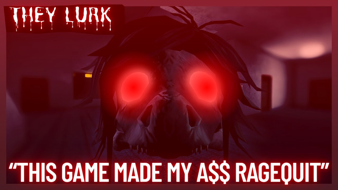 I RAGE QUITTED F**K!!!! | *THEY LURK* - YouTube