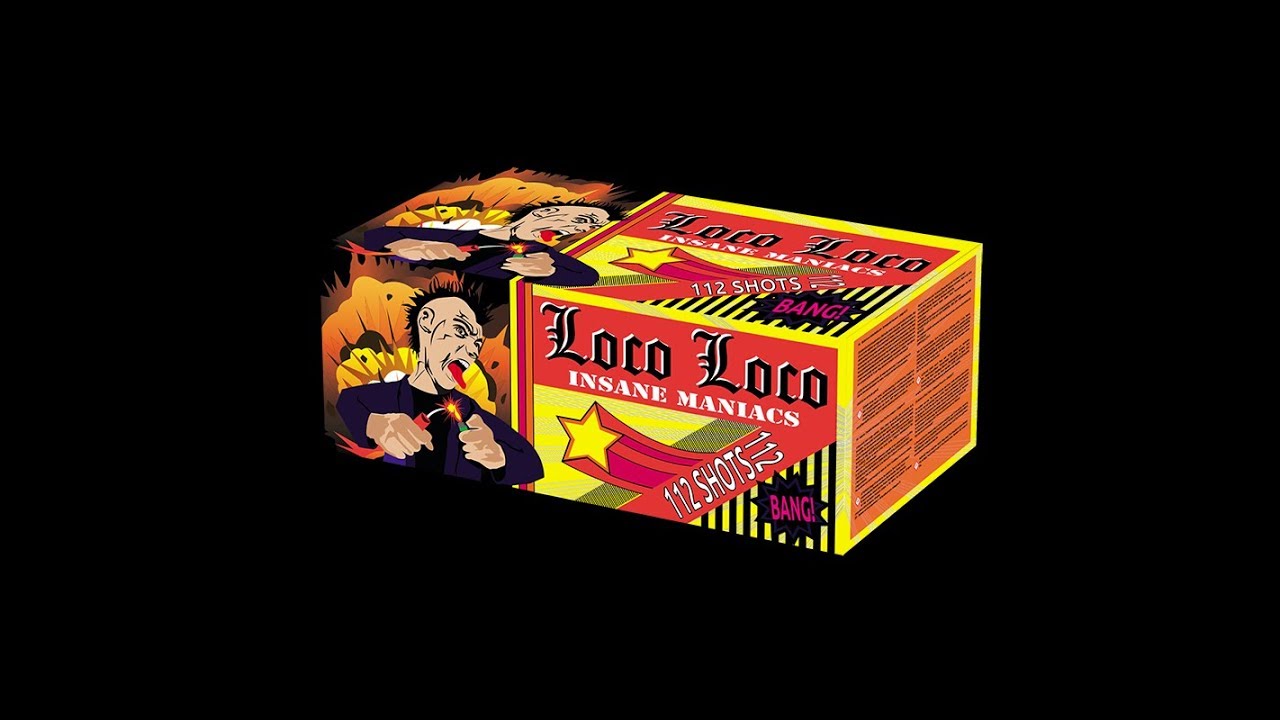 Loco Loco - Insane Maniacs Collection - Eurostar Fireworks - YouTube