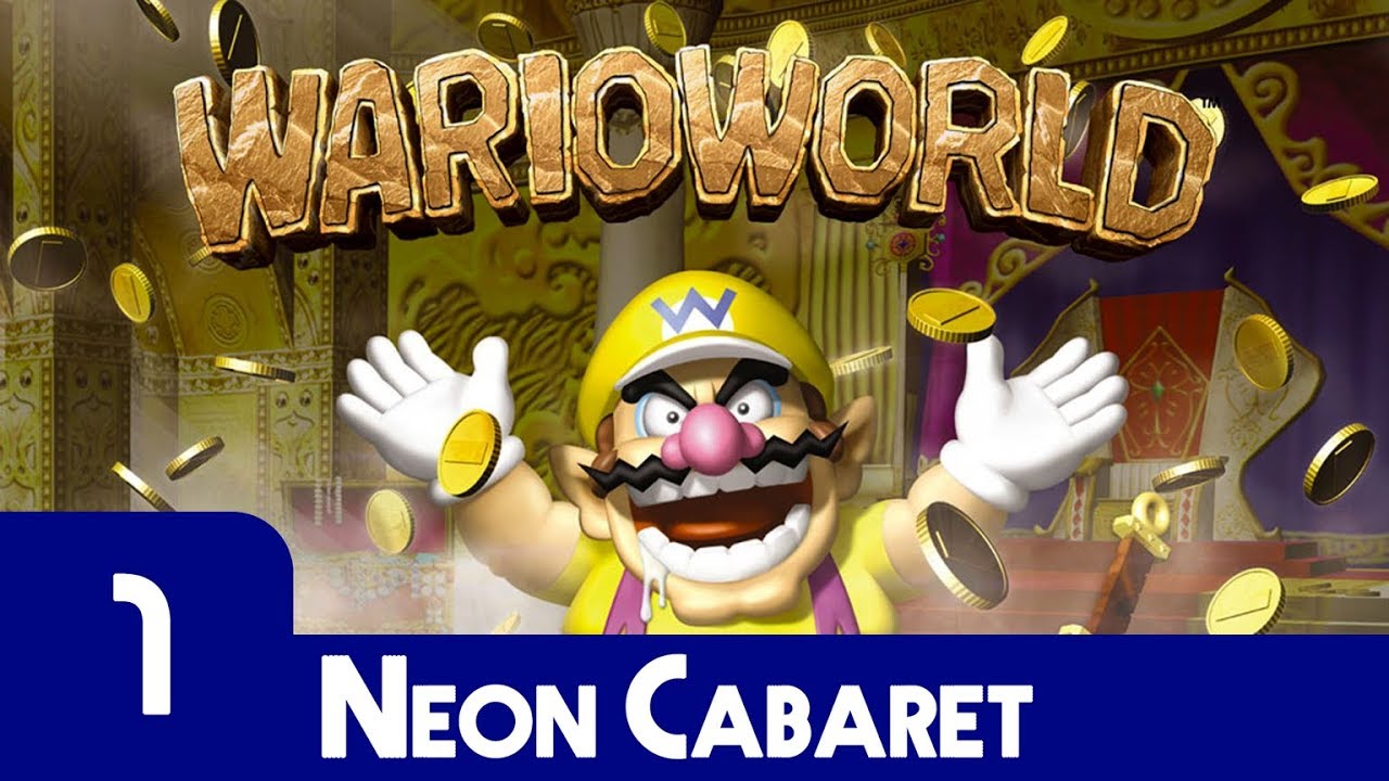 Wario World - Episode 1 | Neon Cabaret - YouTube