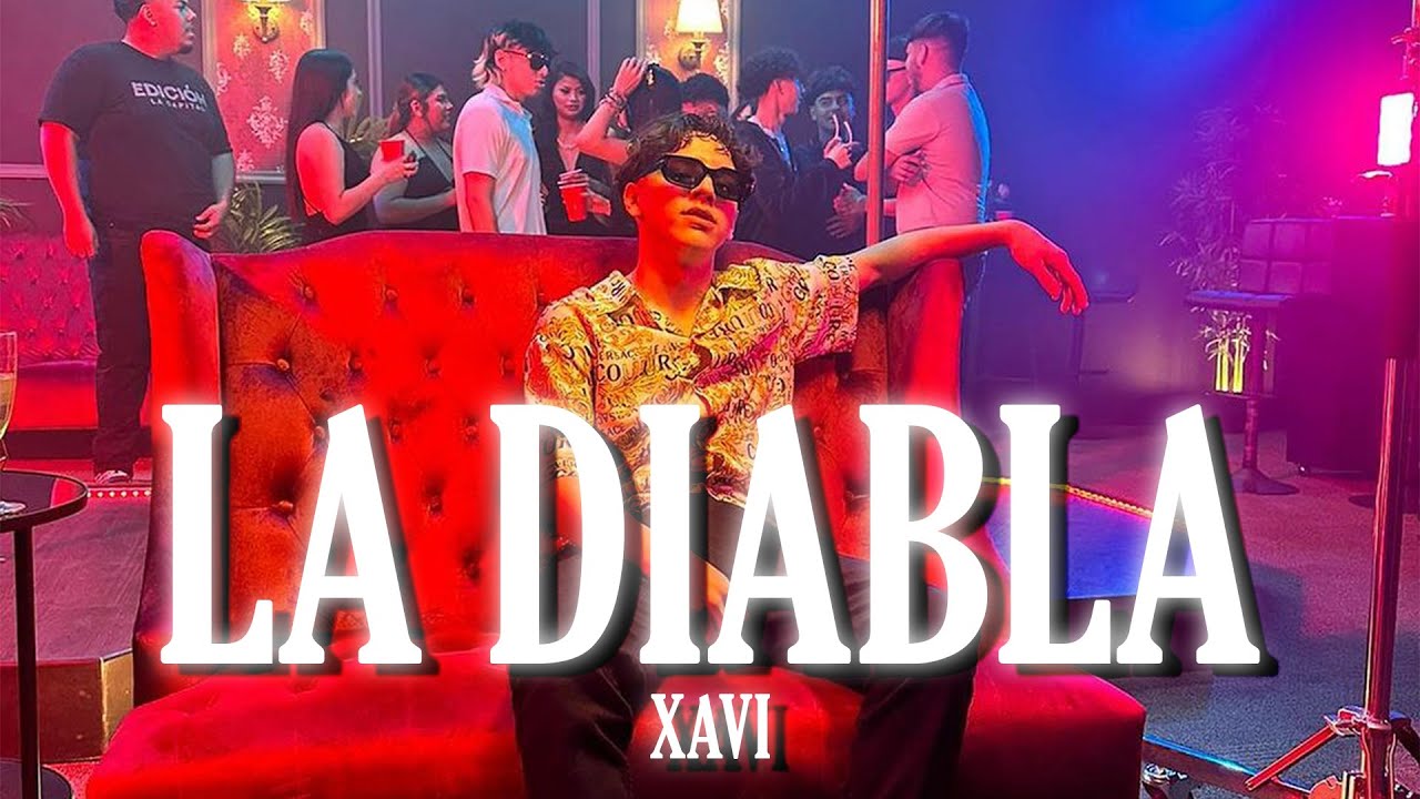 Xavi - La Diabla (LETRA/LYRIC) - YouTube