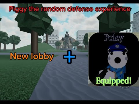#roblox Piggy the random defense experience New Lobby + New Poley Tower ...