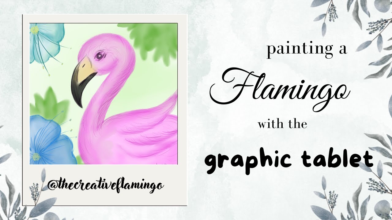 Painting a Flamingo with the Graphic Tablet! - YouTube