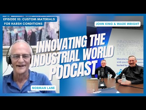 Episode 10: Custom Materials for Harsh Conditions | Innovating the ...