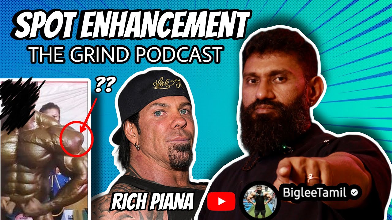 Spot Enhancement Side Effects | What Happened to Rich Piana | Real Story | The Grind Podcast ...