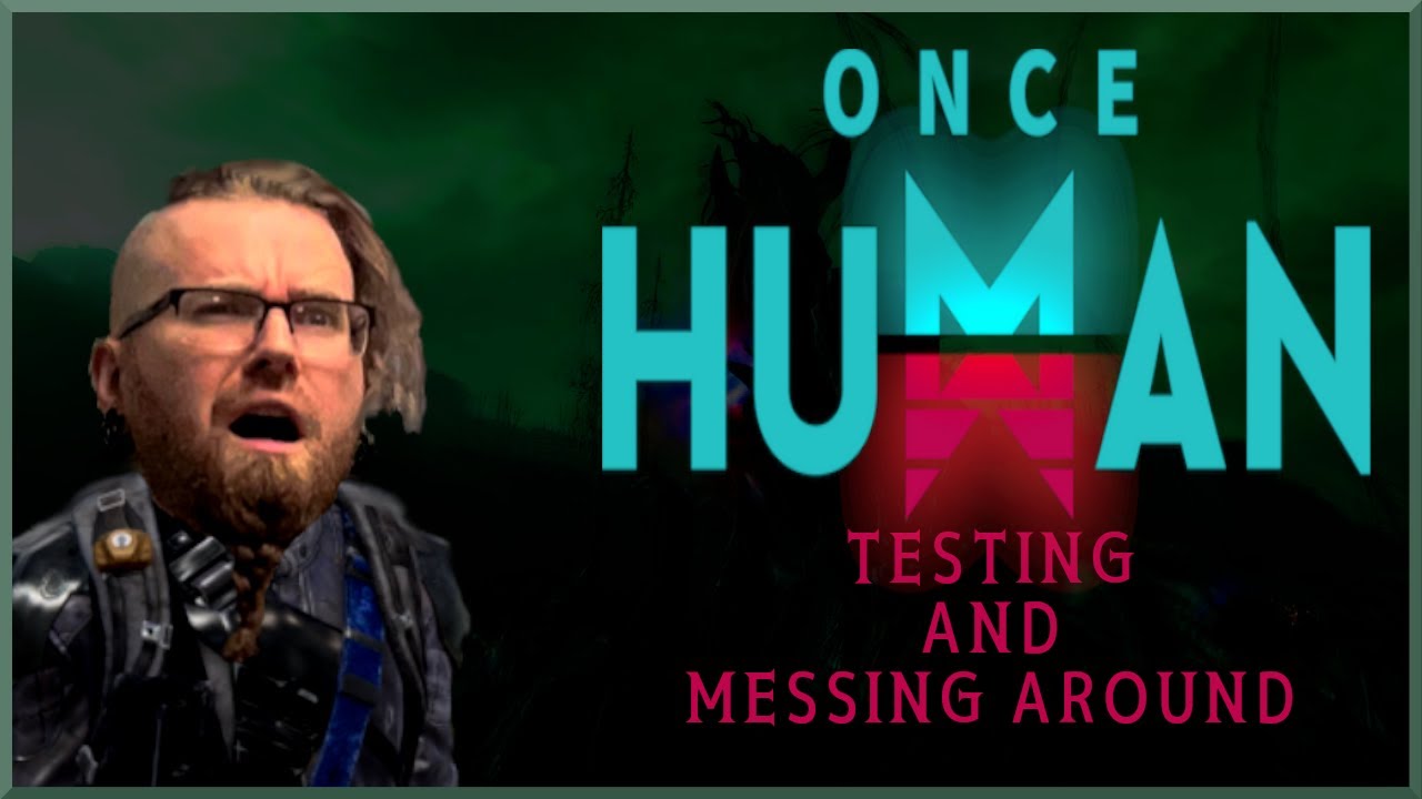 Once Human: Doing Things Testing Settings - YouTube