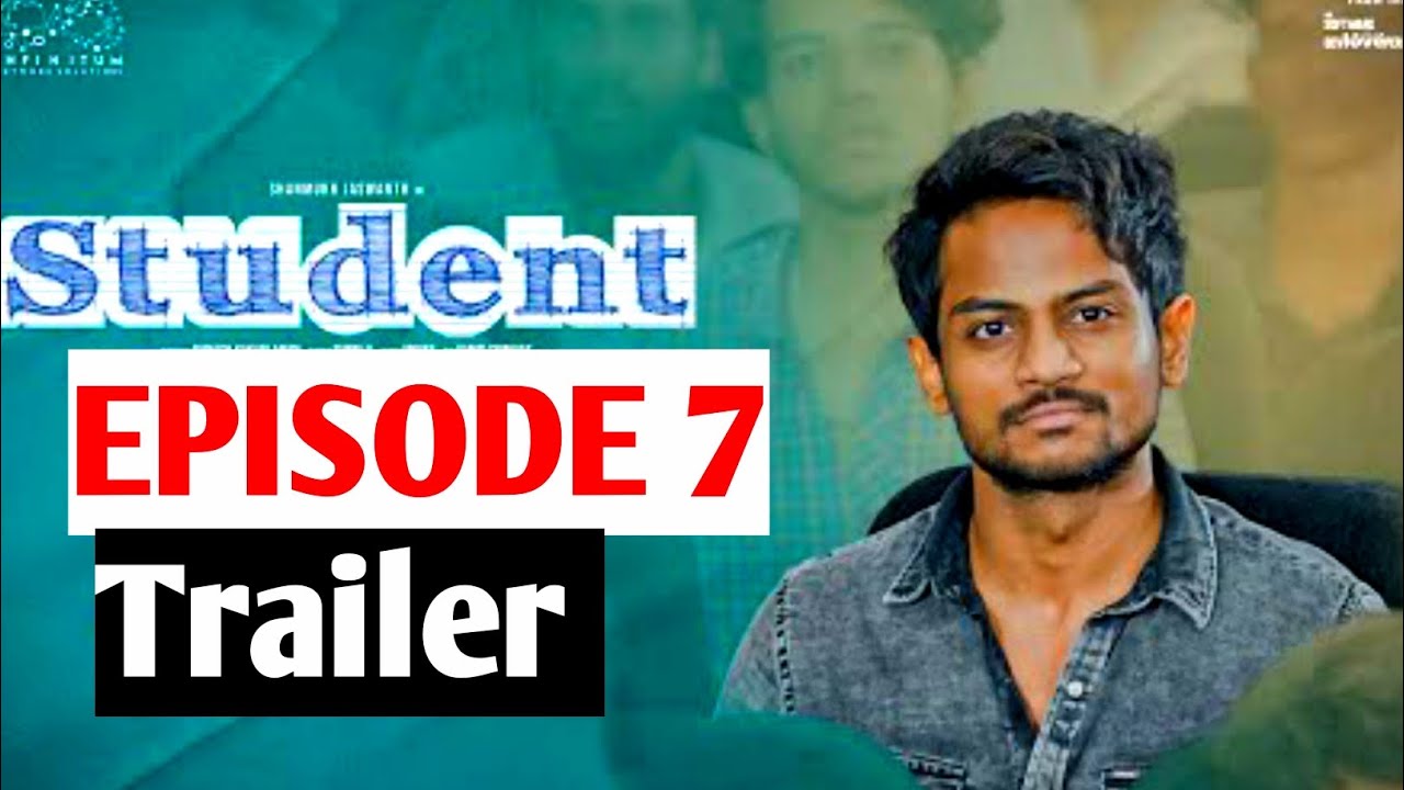 Student Web Series || Episode - 7 || Shanmukh Jaswanth || Release Date ...