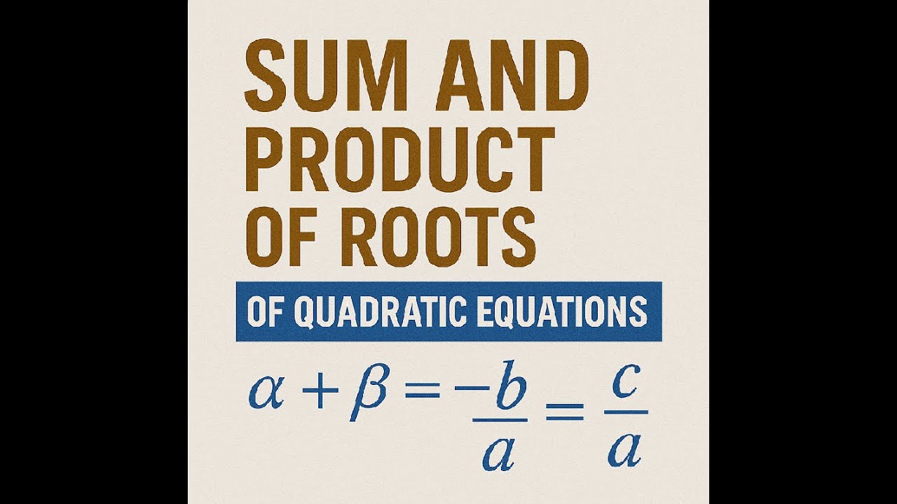 Sum and Product of Roots of Quadratic Equations in complex numbers set ...