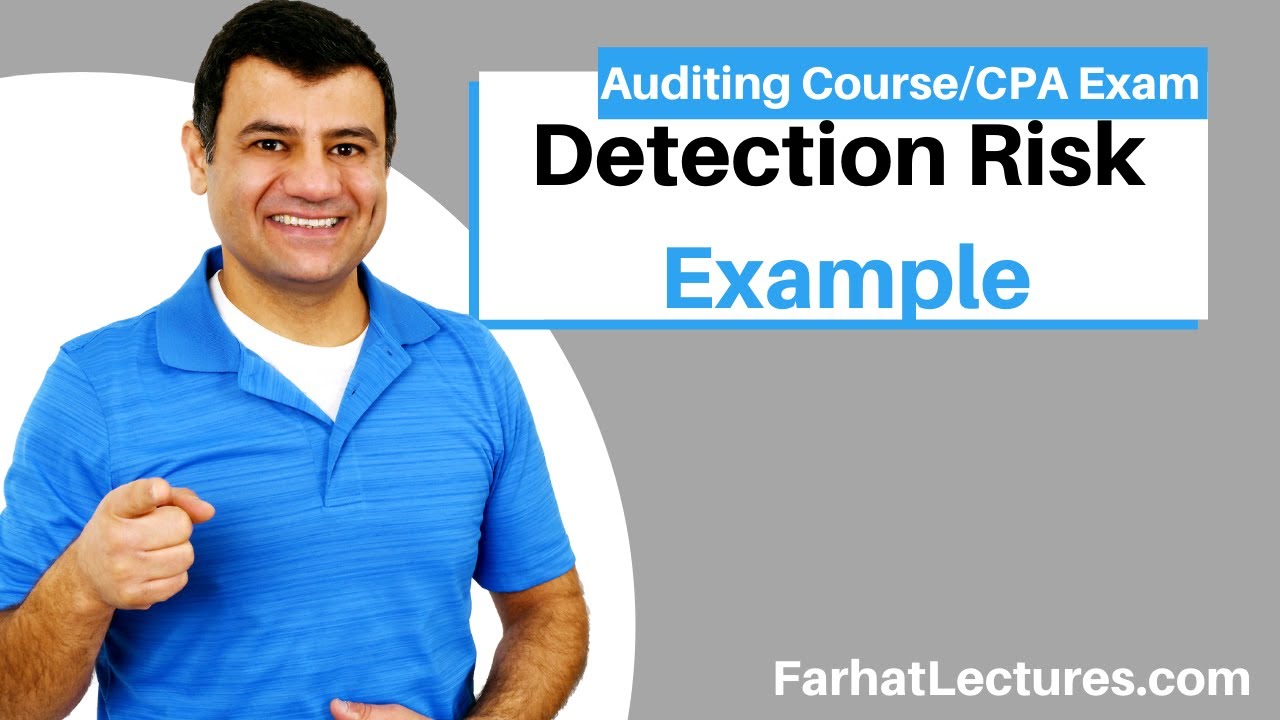 Example: Detection Risk | Auditing and Attestation | CPA Exam - YouTube
