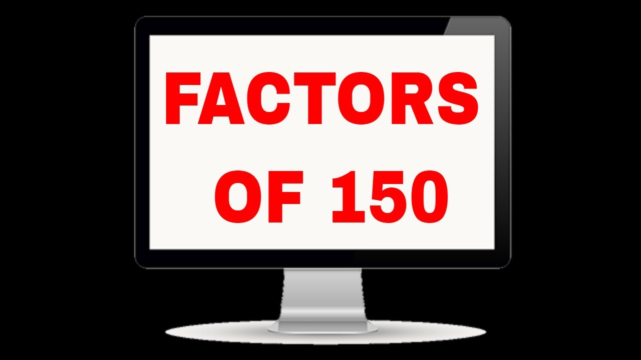 Factors of 150 - YouTube
